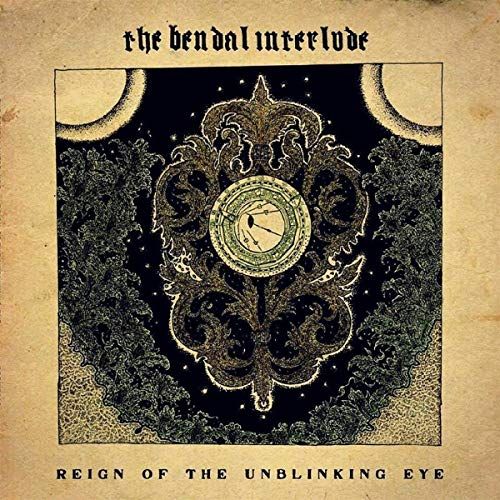 Reign of the Unblinking Eye – The Bendal Interlude – InnerSleeve