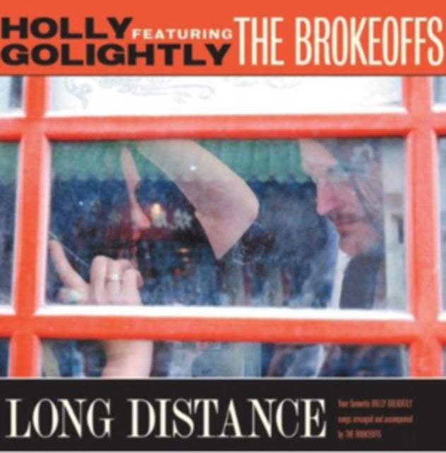 LONG DISTANCE – GOLIGHTLY, HOLLY FEATURING THE BROKEOFFS – InnerSleeve